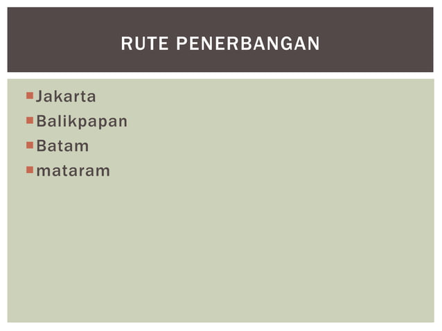 Analisis timetable penerbangan dari dan ke bandara radin | PPT