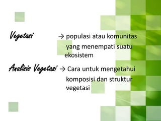 Analisis vegetasi | PPTX
