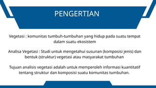 Analisis Vegetasi Tanaman Kehutanan.pptx