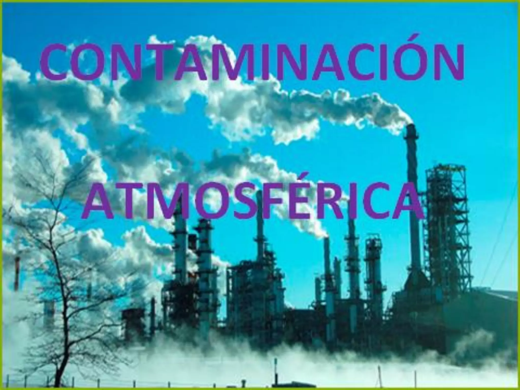 Analisis Y Control De La Contaminacion Ambiental Ppt