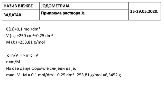 Analiticka hemija ii_69 i 70 Priprema rastvora joda | PPT
