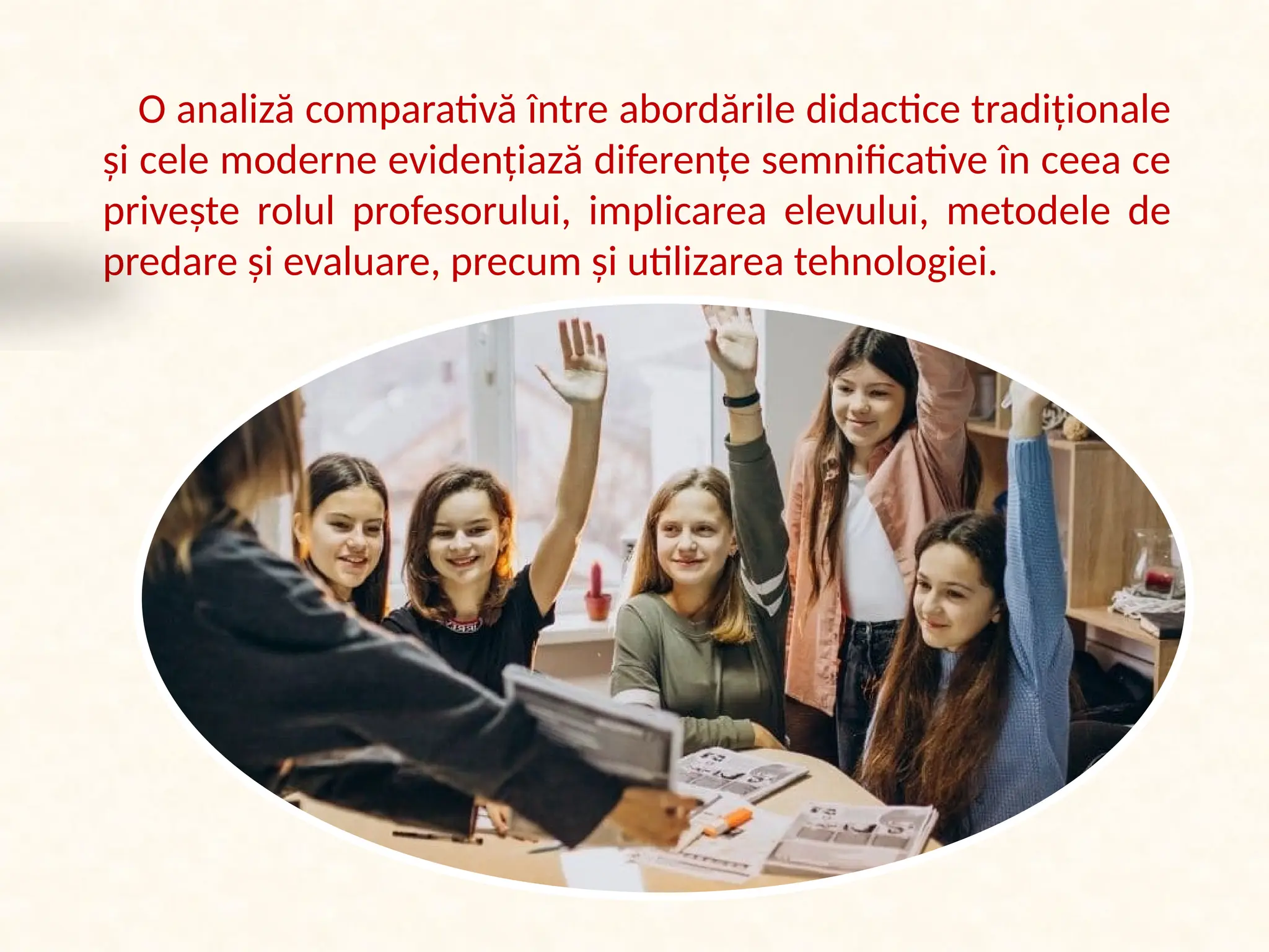 Analiza comparativa - Abordări didactice clasice si moderne | PPTX