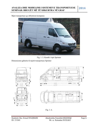 Analiza dhe modelimi i sistemeve transportuese | PDF