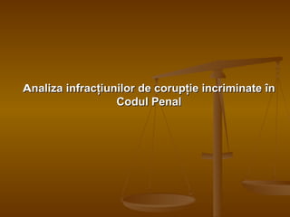 analiza infractiunilor de coruptie - slide.ppt
