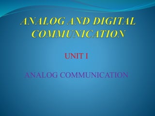 ANALOG AND DIGITAL COMMUNICATION.pptx