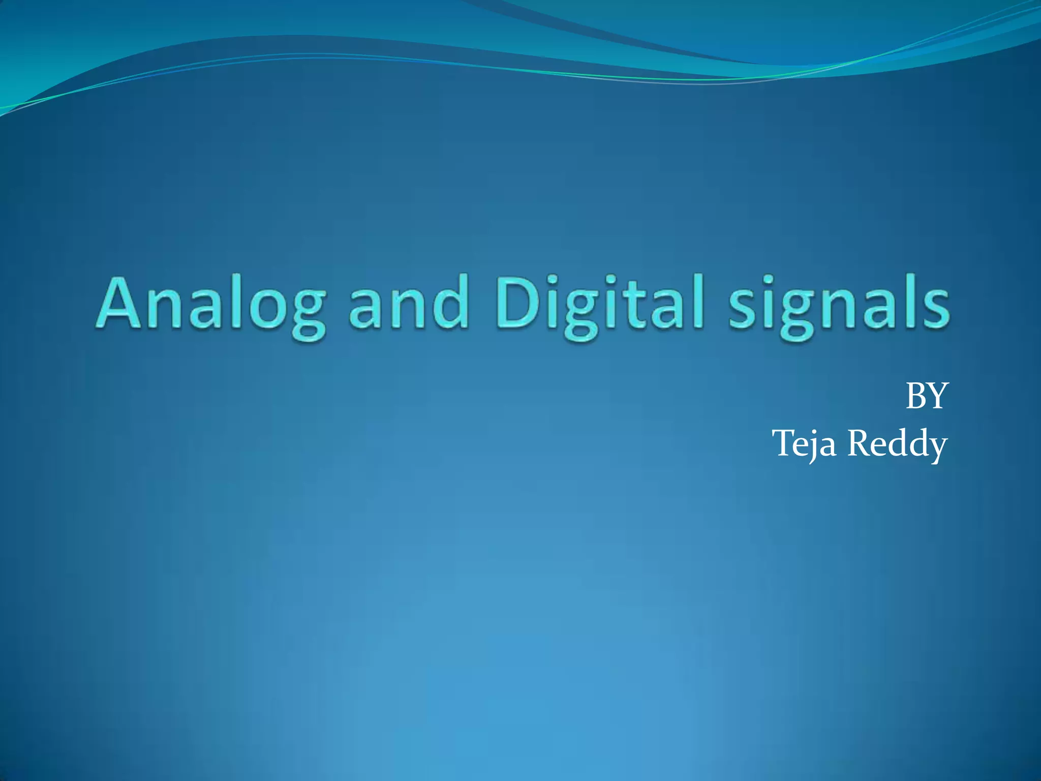 Analog and digital signals | PPTX | Computer Networking | Computing