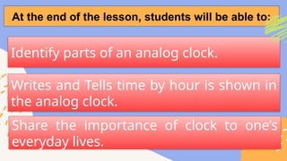 analog clock by hour mathematics grade 2.pptx