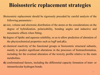 Analog design-Bioisosteric replacement strategies | PPTX