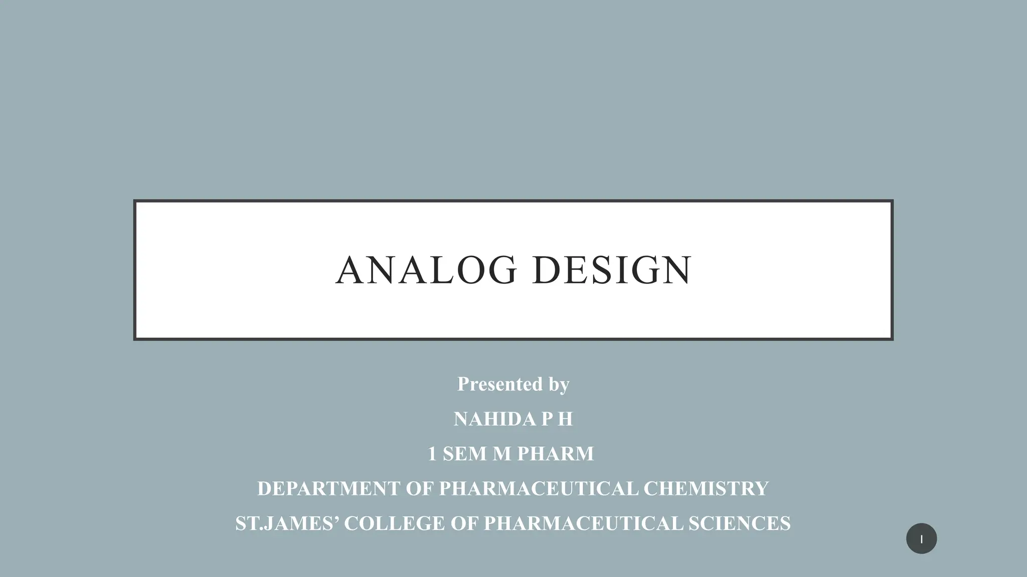 ANALOG DESIGN INTRODUCTION CATEGORIES STRATEGIES BIOISOSTERIC ...