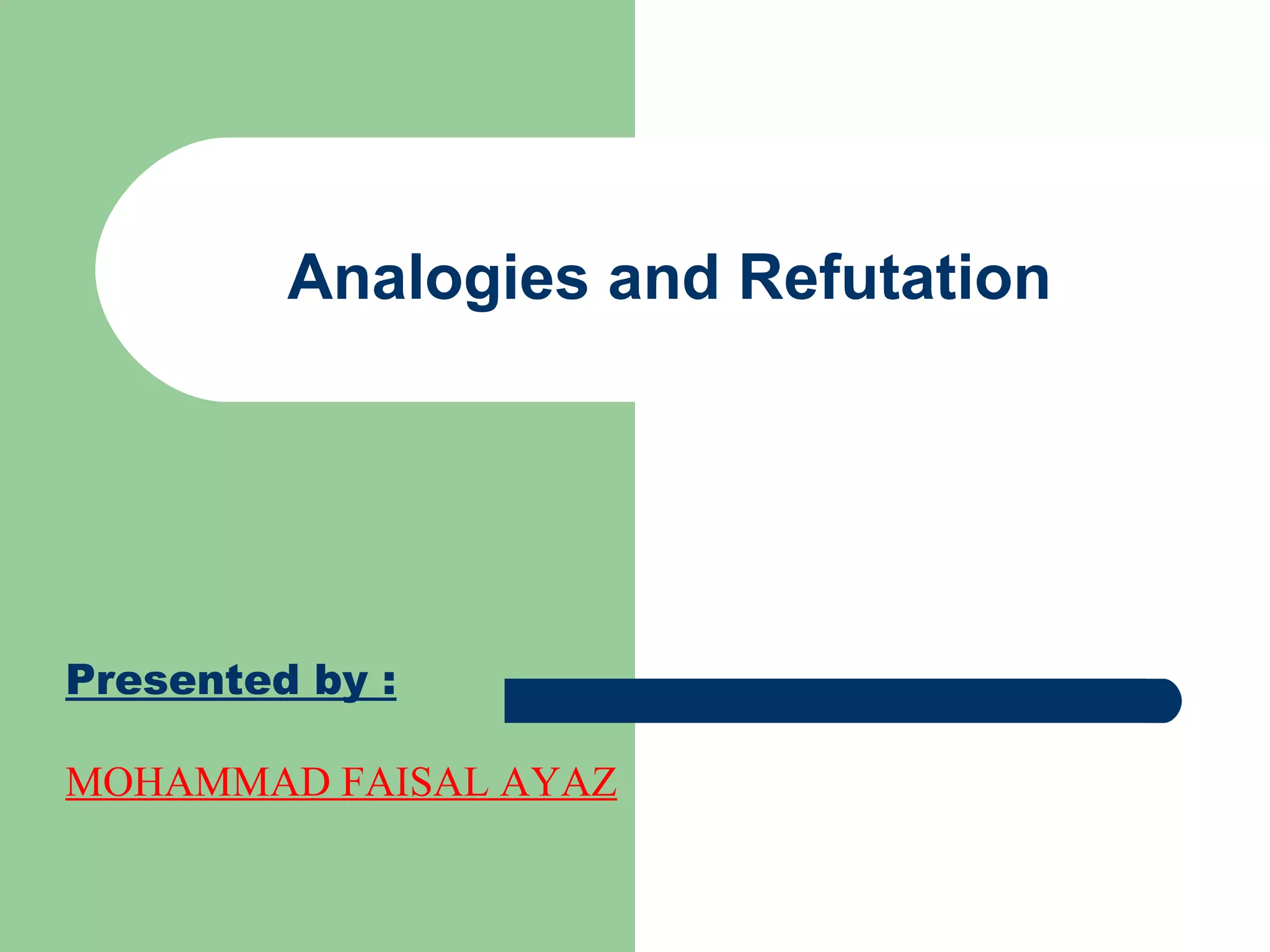 Analogies and refutation | PPT