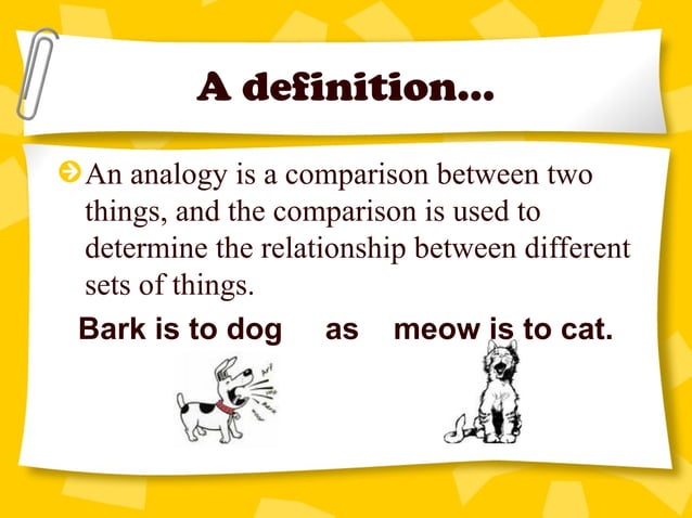Analogies Are Comparisons between Words to Show Relationships | PPT