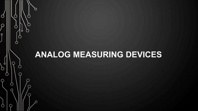Analog measuring devices.pptx