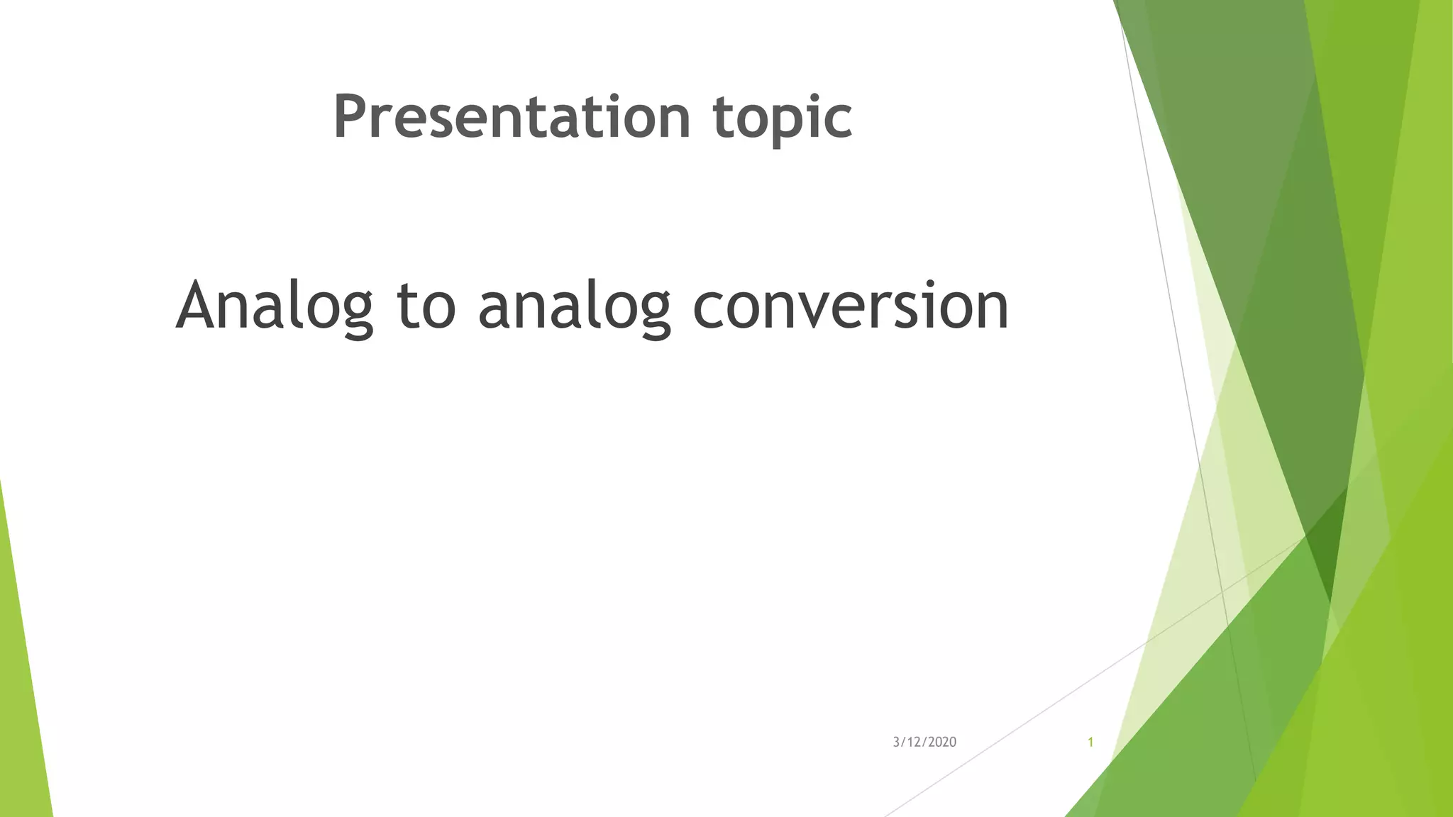 Analog To Analog Conversion Pptx Technology And Computing