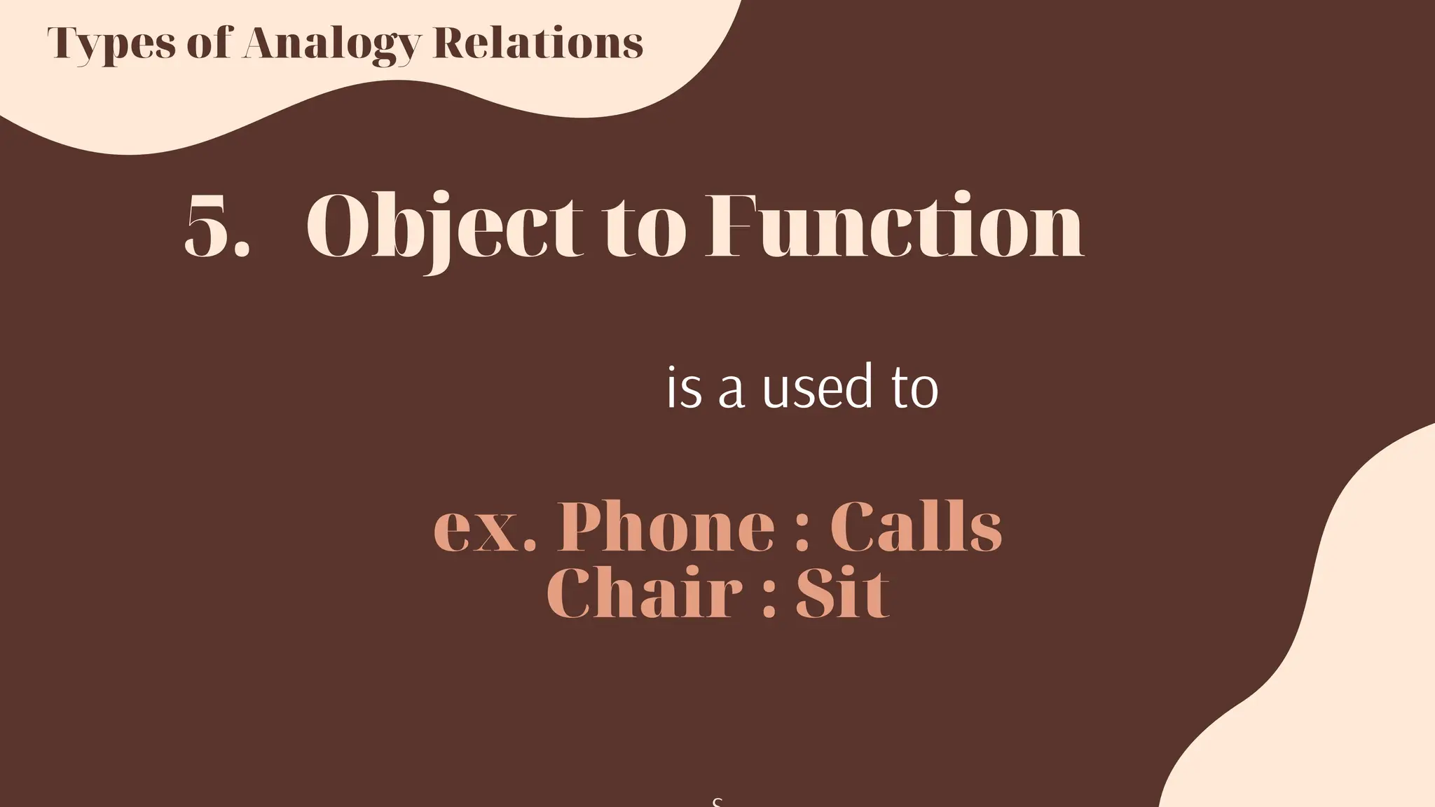 THE SEVEN TYPES OF ANALOGY; THE SEVEN TYPES OF ANALOGY FOR ENGLISH 5 ...