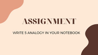 THE SEVEN TYPES OF ANALOGY; THE SEVEN TYPES OF ANALOGY FOR ENGLISH 5 ...