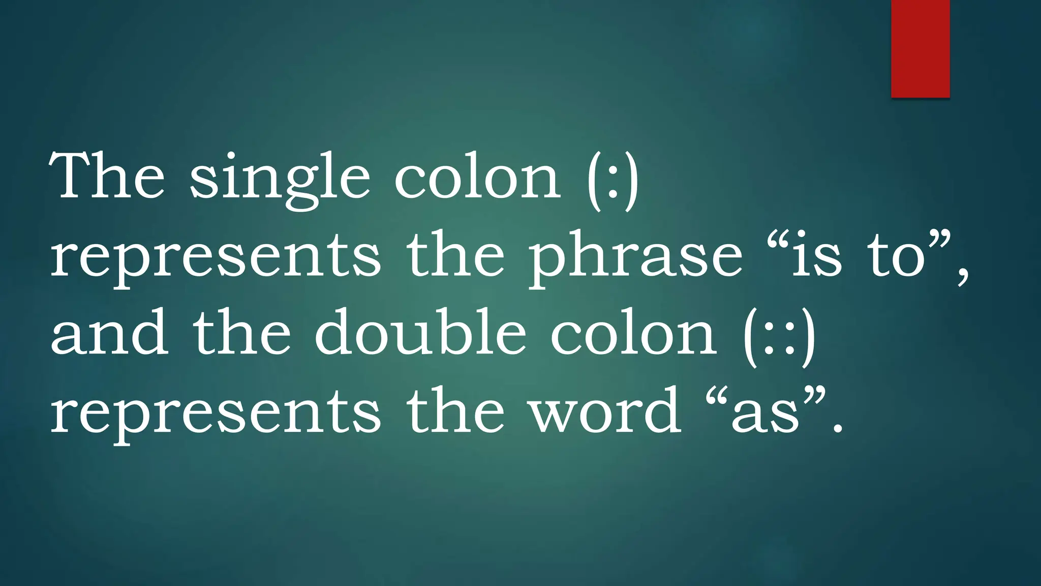 Supply other words or expressions that complete an analogy | PPTX