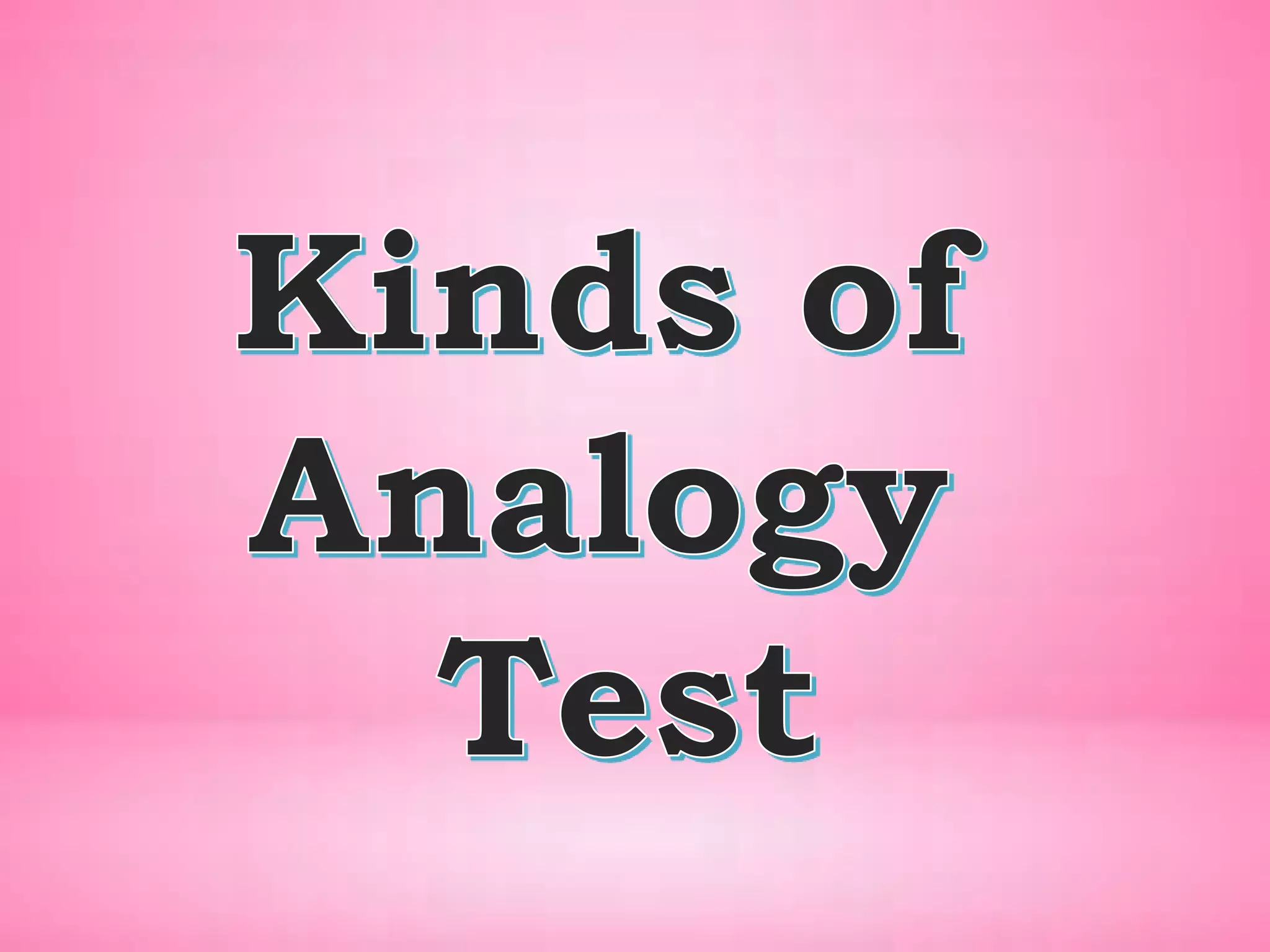 Analogy and analogy test | PPTX