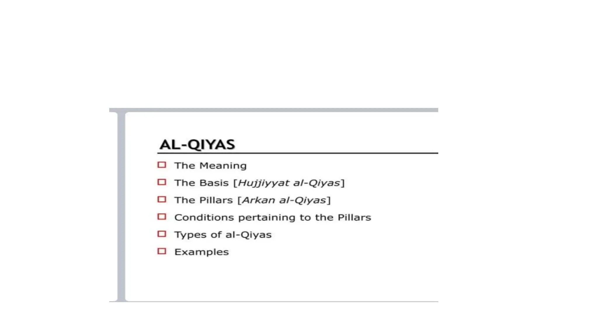 Analogy Qiyas. THE ISALMIC SHARAIH AND ITS PRINCIPLES | PPT