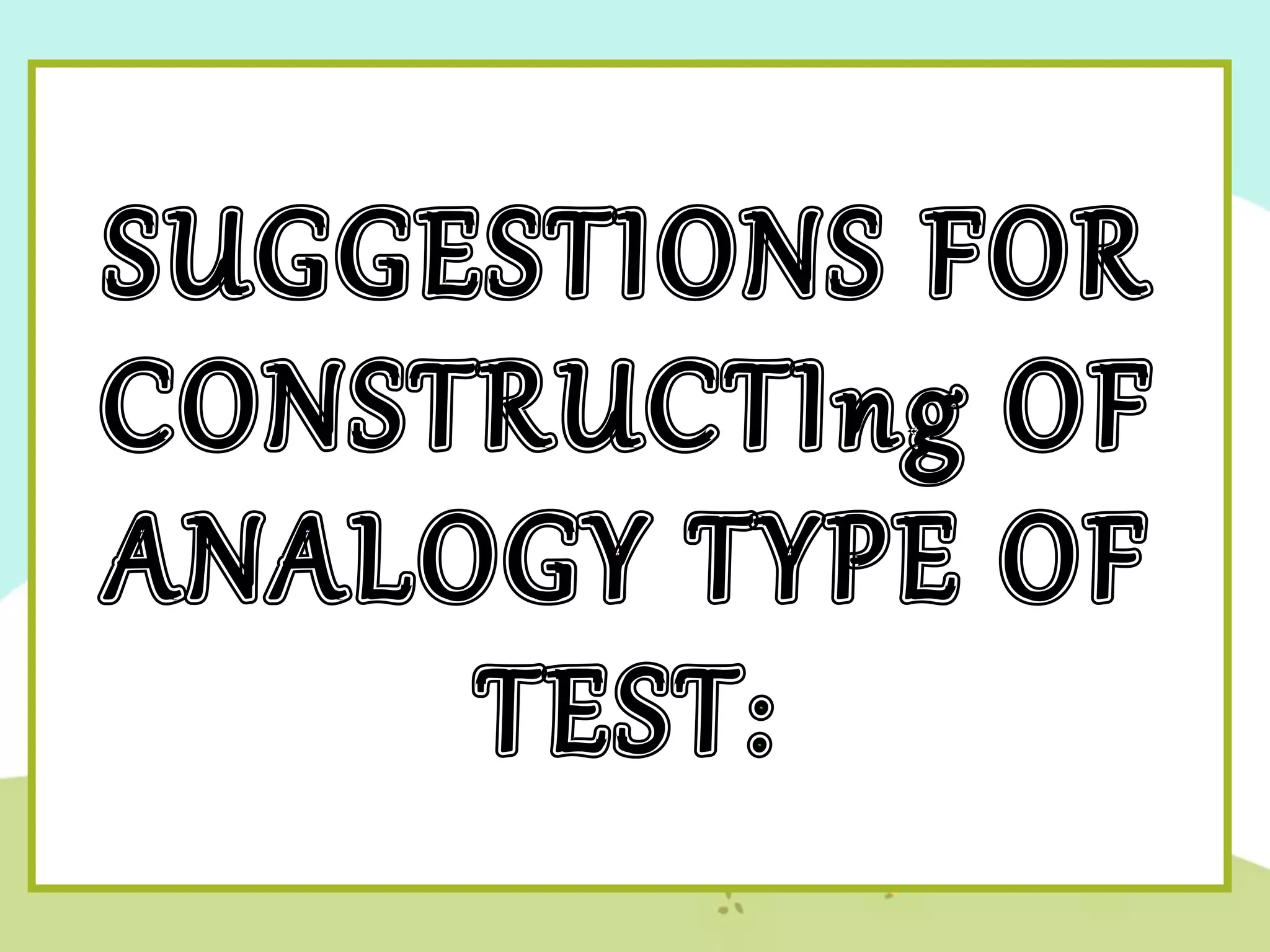 Analogy type of test.pptx ( new ) | PPTX