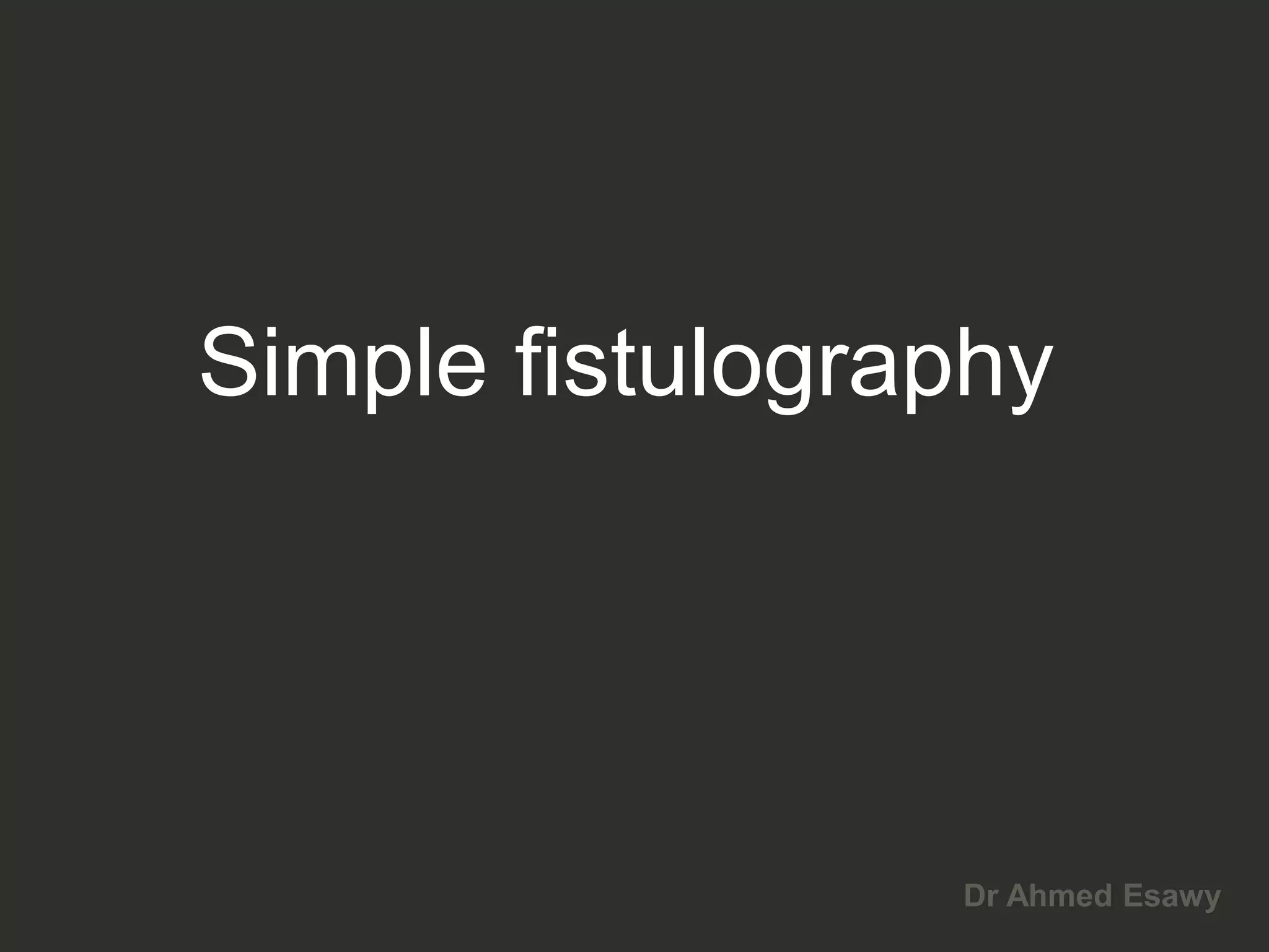 Anal perianal imaging part 2 perianal fistula CT MRI Dr Ahmed Esawy | PDF