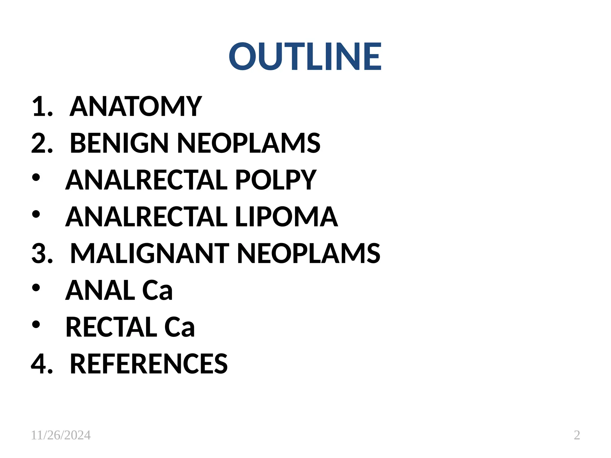 definitions, Anatomy , classifications and managements | PPT