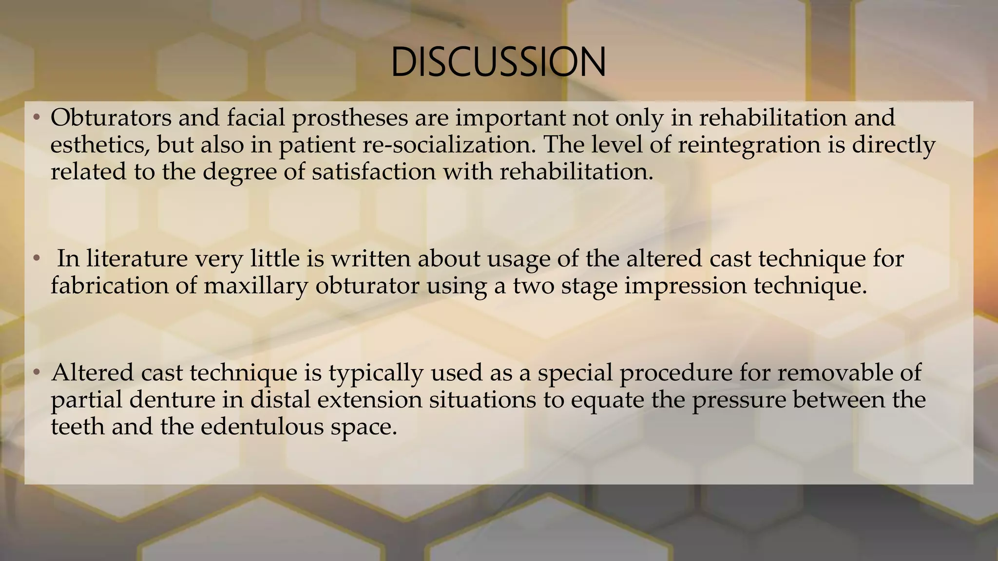 An altered cast procedure to improve tissue support | PPTX