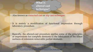 An altered cast procedure to improve tissue support | PPTX