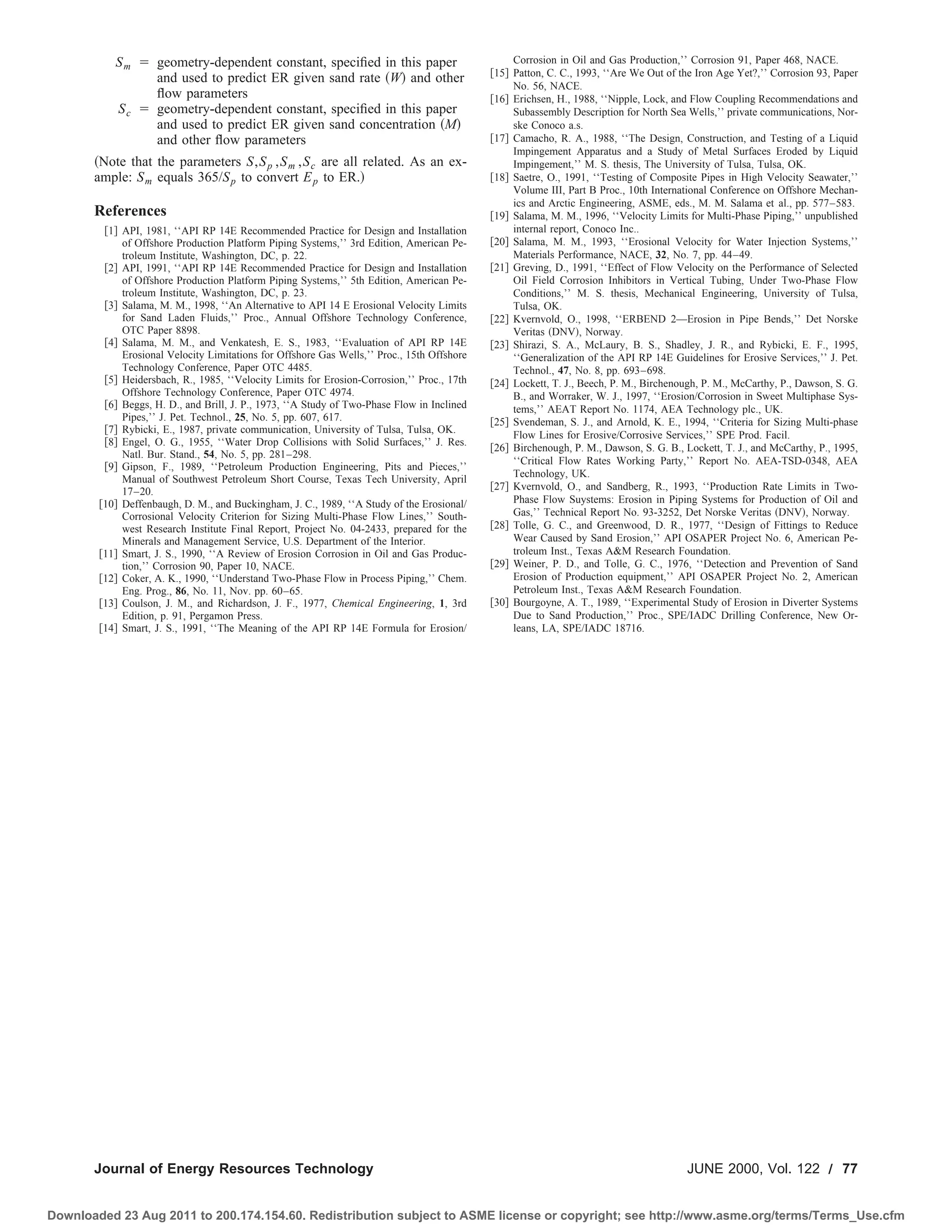 An alternative to api 14 e erosional velocity limits for sand laden ...