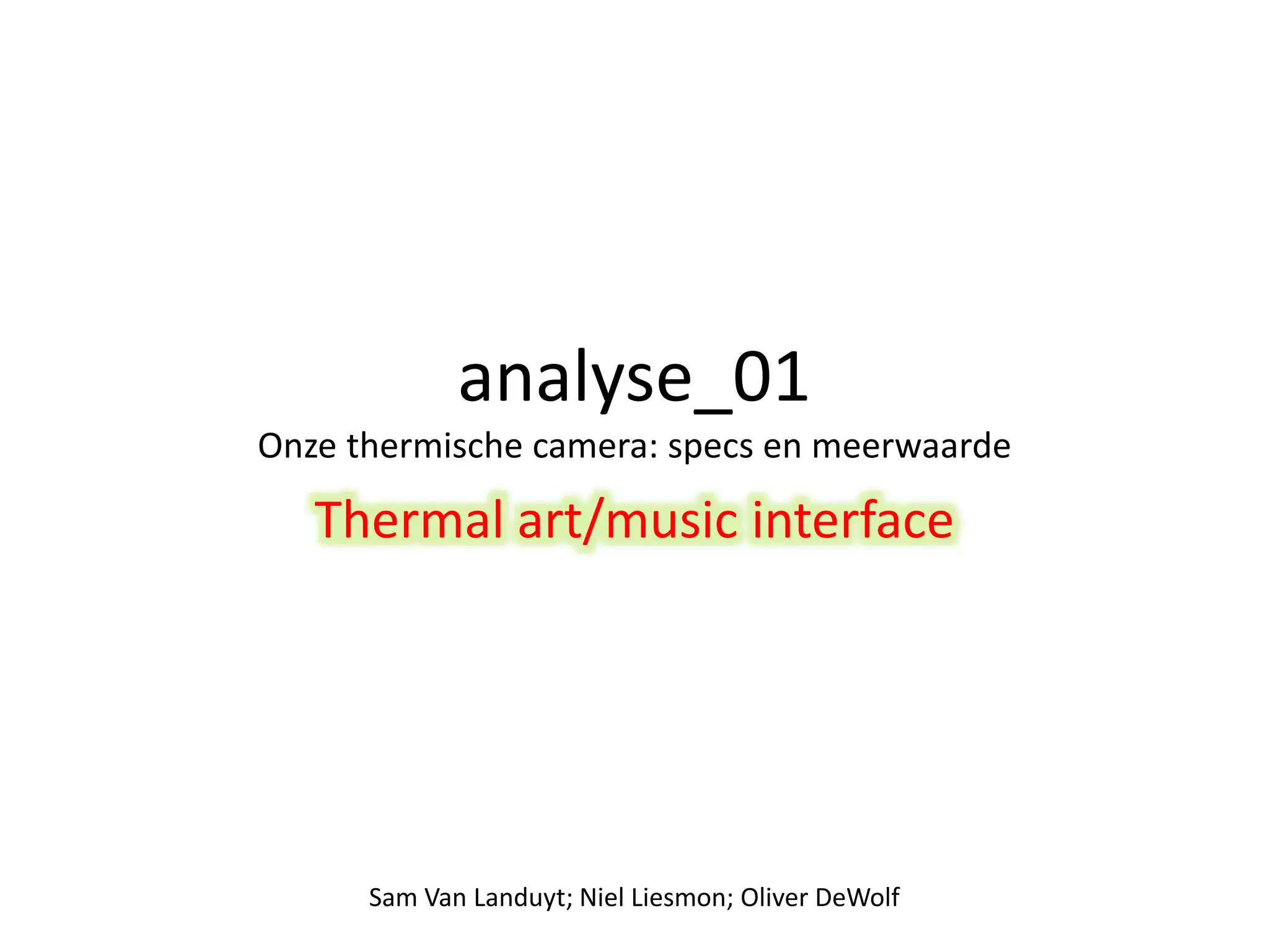 Analyse 01 bijzonderheden camera | PPTX