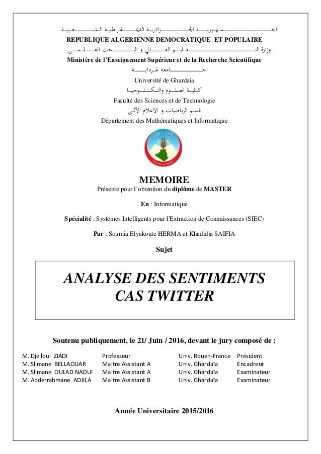 Analyse des sentiments cas twitter - univ ghardaia algerie Analyse des sentiments cas twitter - univ ghardaia algerie