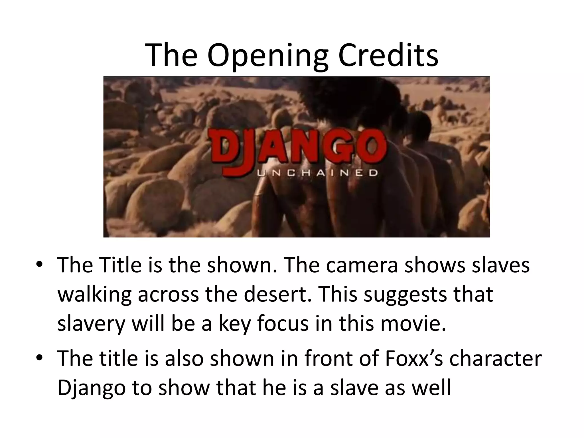 Analysing a film opening django unchained | PPT
