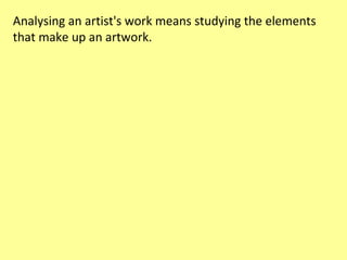 Analysing an artists work | PPT