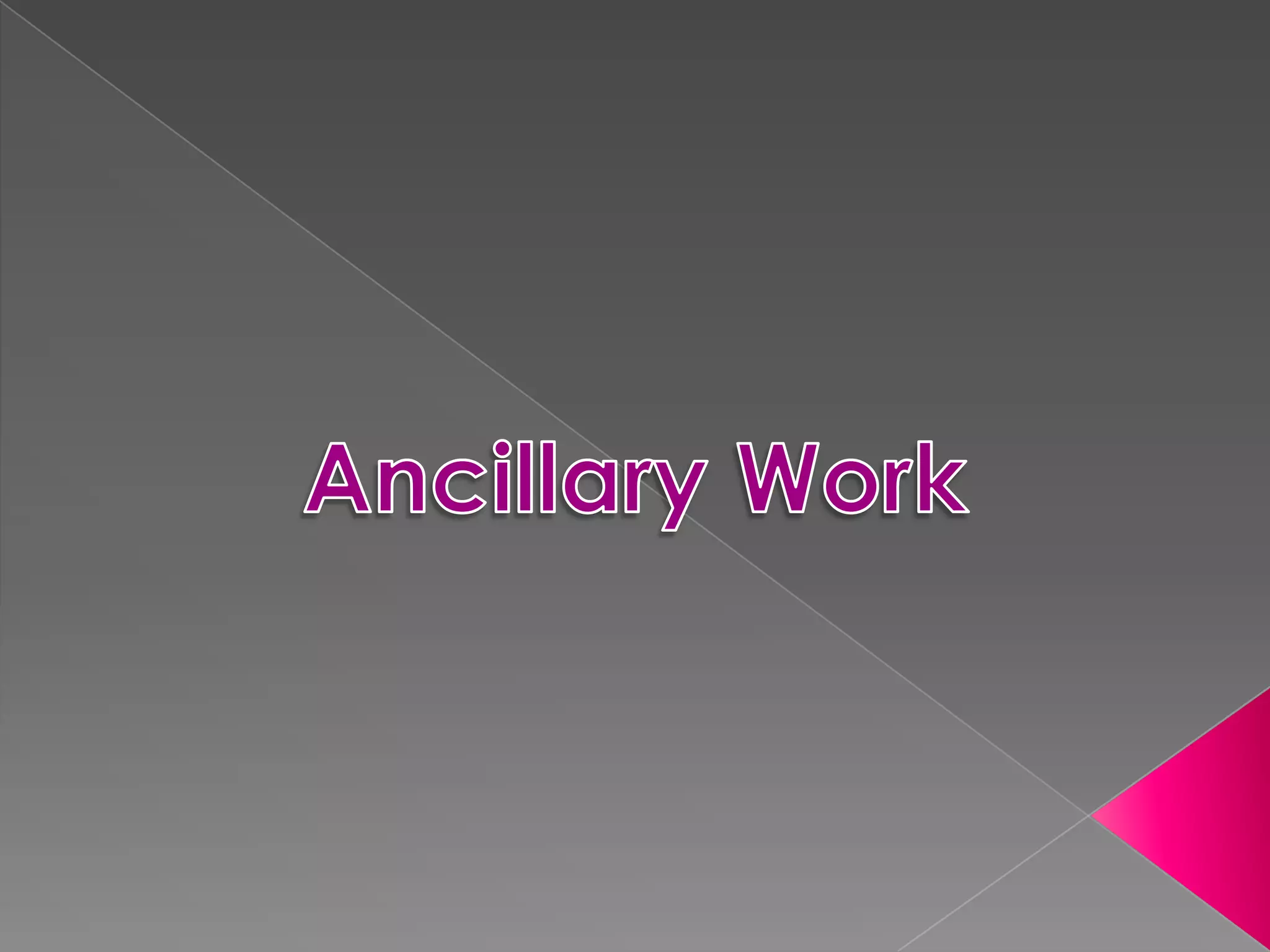 Analysing Ancillary Work | PPT