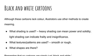How to analyse cartoons in iB English language and lit | PPTX