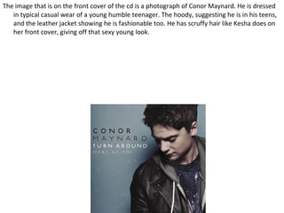 Analysing cd covers (conor maynard) (singles) | PPT