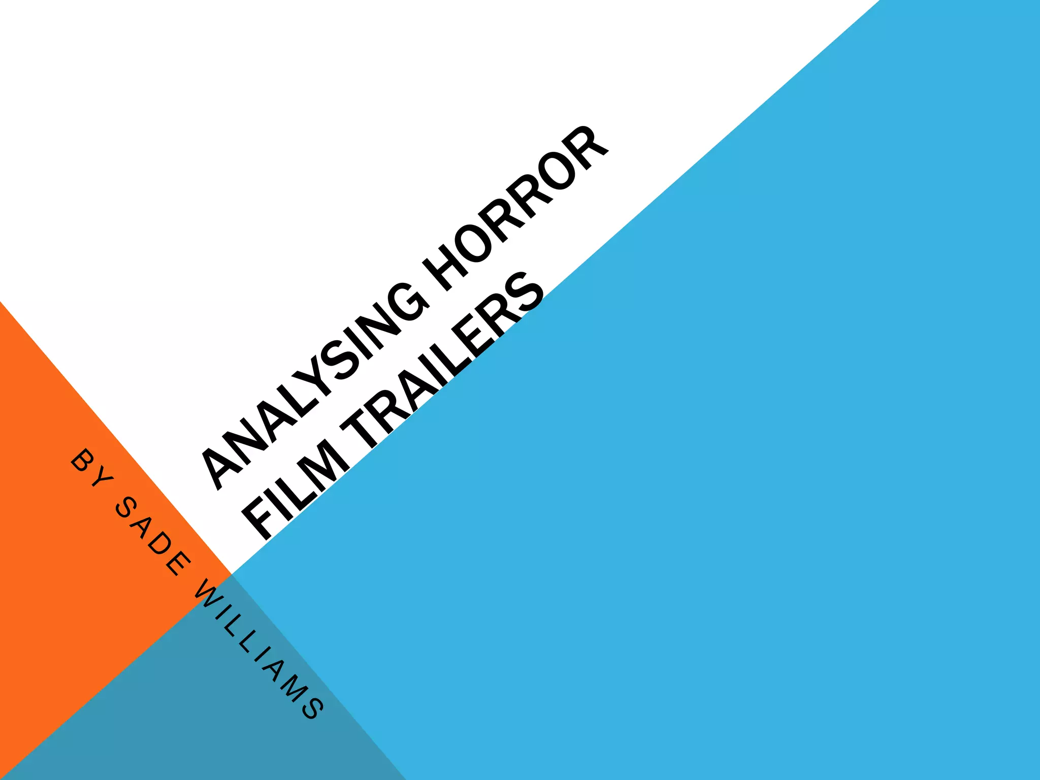 Analysing horror film trailers | PPTX