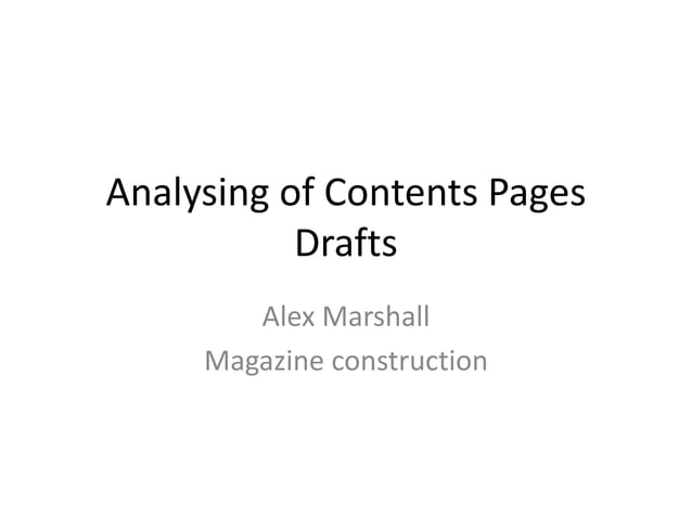 Analysing of contents pages drafts | PPTX