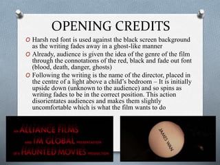 Analysing Opening Sequences - Insidious | PPT
