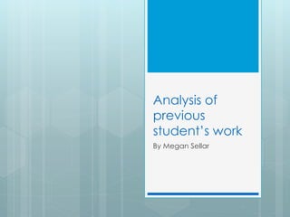 Analysing previous students work | PPTX