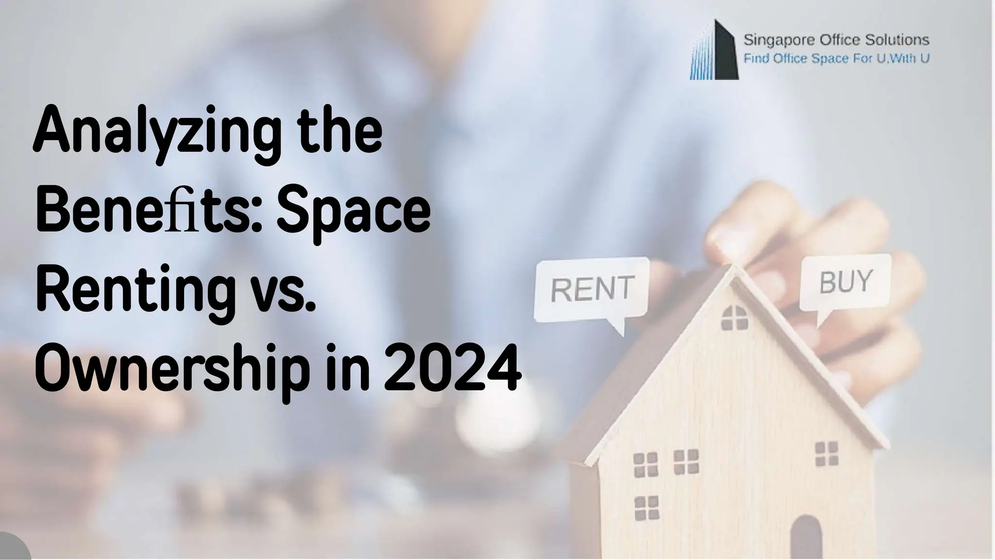 Analysing the Benefits Space Renting vs. Ownership in 2024 | PDF
