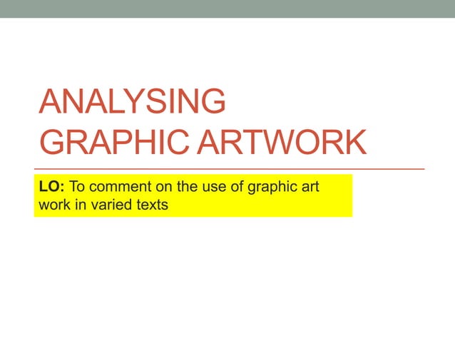 Analysing use of Graphics | PPTX