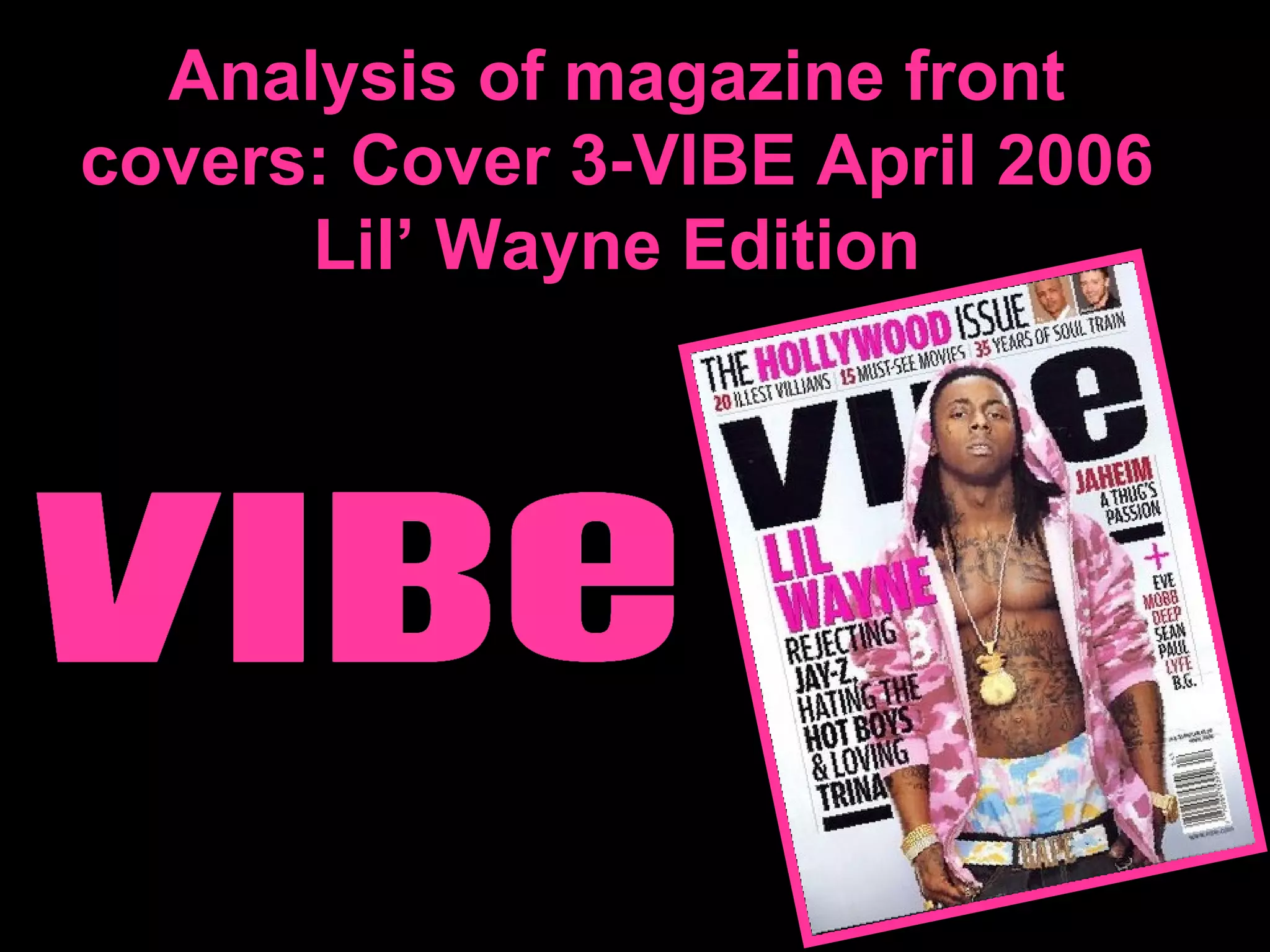 Analysing Vibe Lil' Wayne cover | PPT | Hip Hop Music | Music