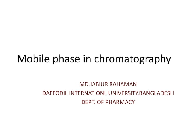 Mobile phase in chromatography | PPTX | Chemistry | Science