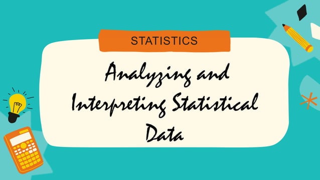 Analysis-and-Interpreting-Statistical-Data-1.pptx