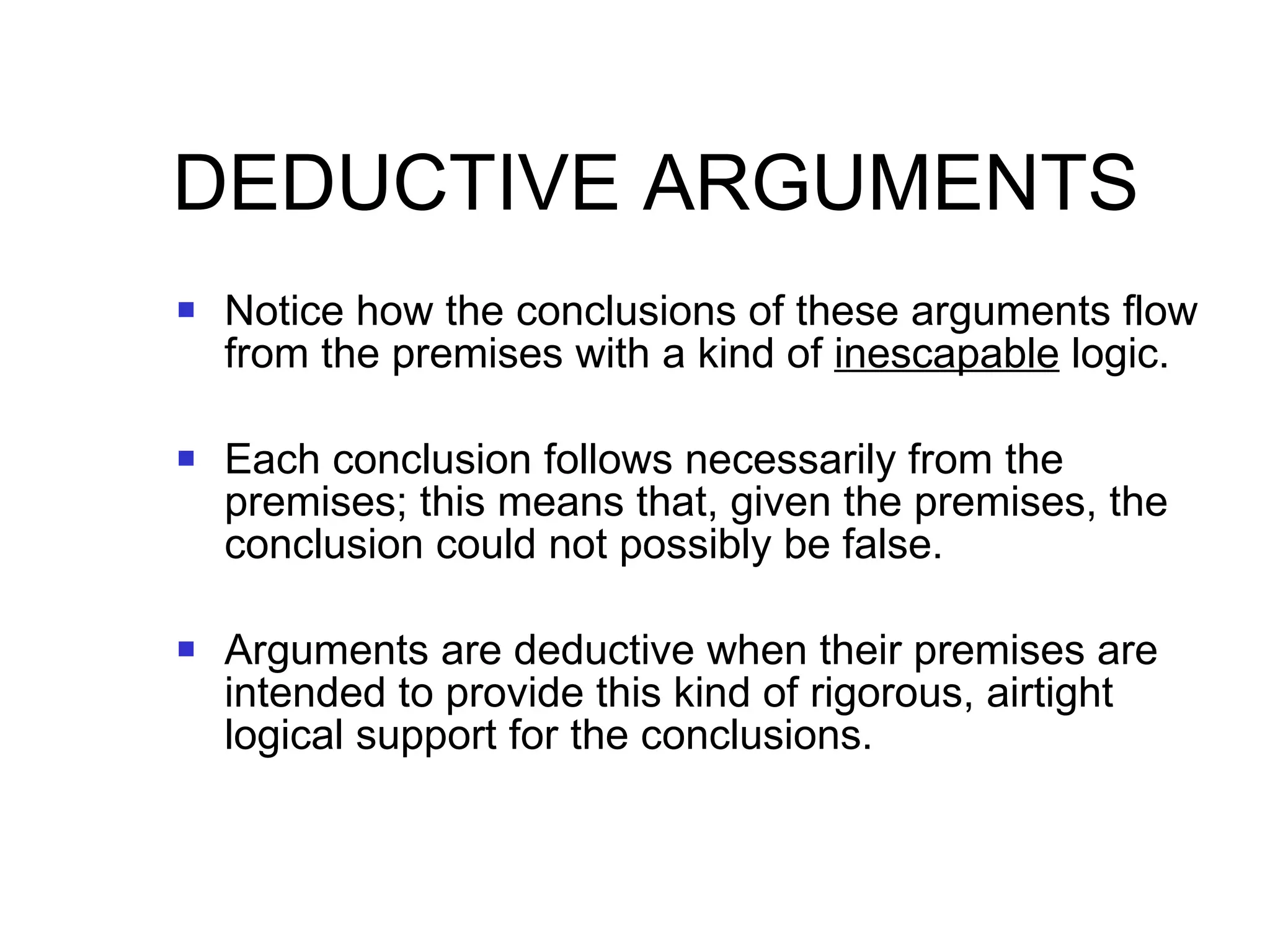 Analysis - Inductive and Deductive Arguments | PPT