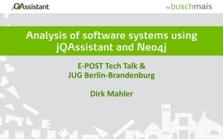 Analysis of software systems using jQAssistant and Neo4j | PPT