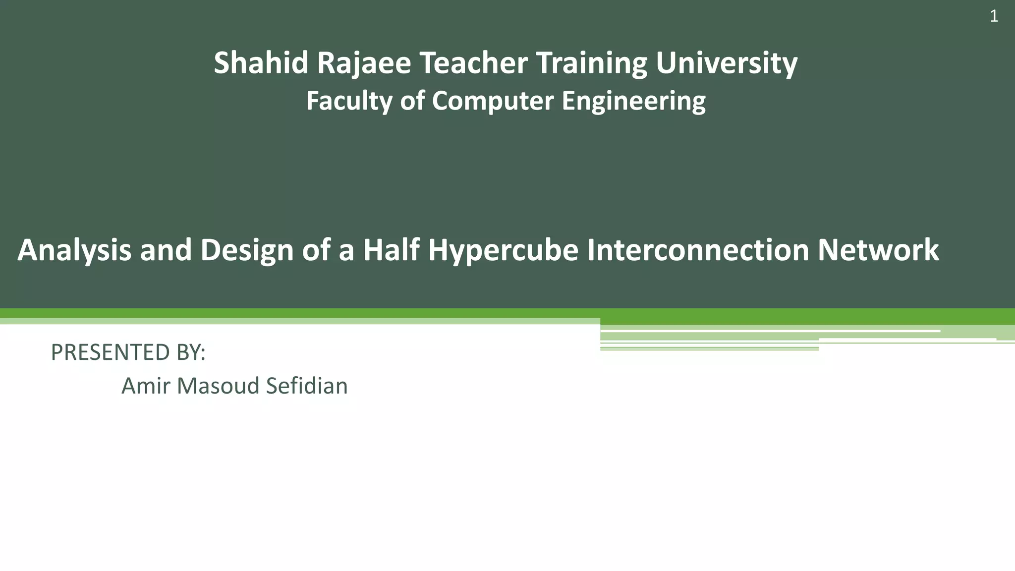Analysis and design of a half hypercube interconnection network topology | PDF