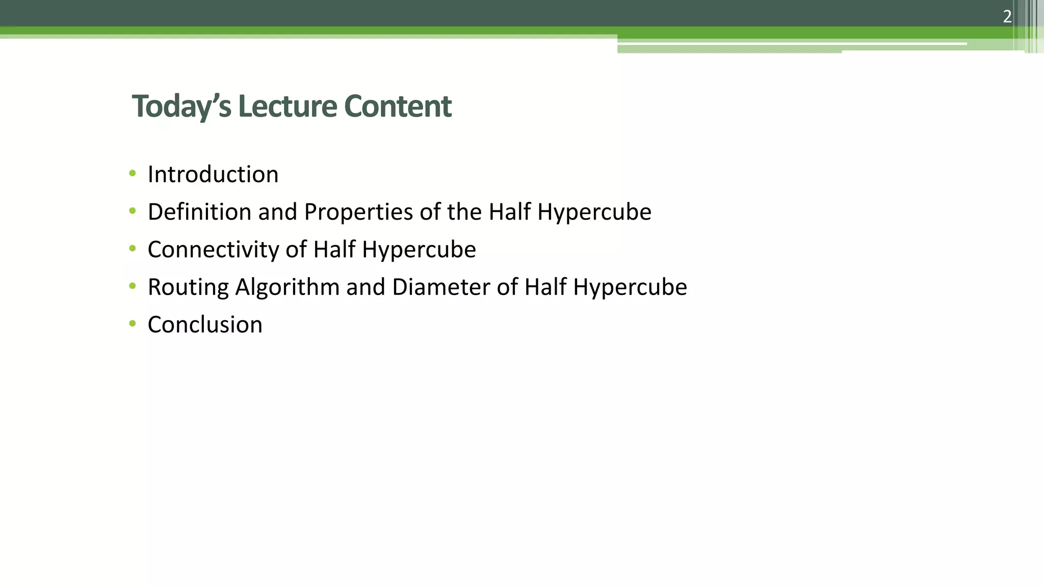 Analysis And Design Of A Half Hypercube Interconnection Network Topology Ppt