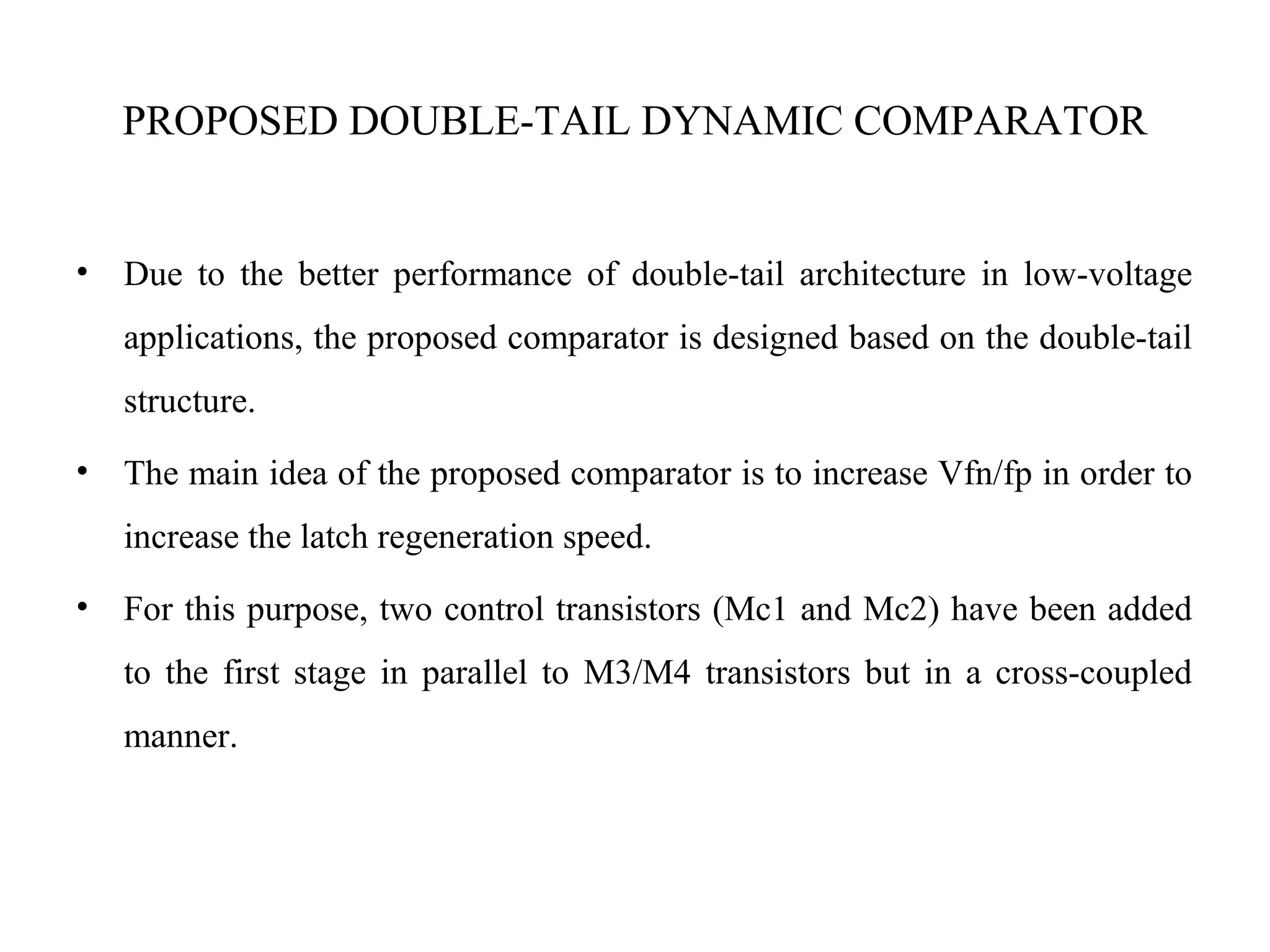 Analysis and design of a low voltage and low power double tail ...