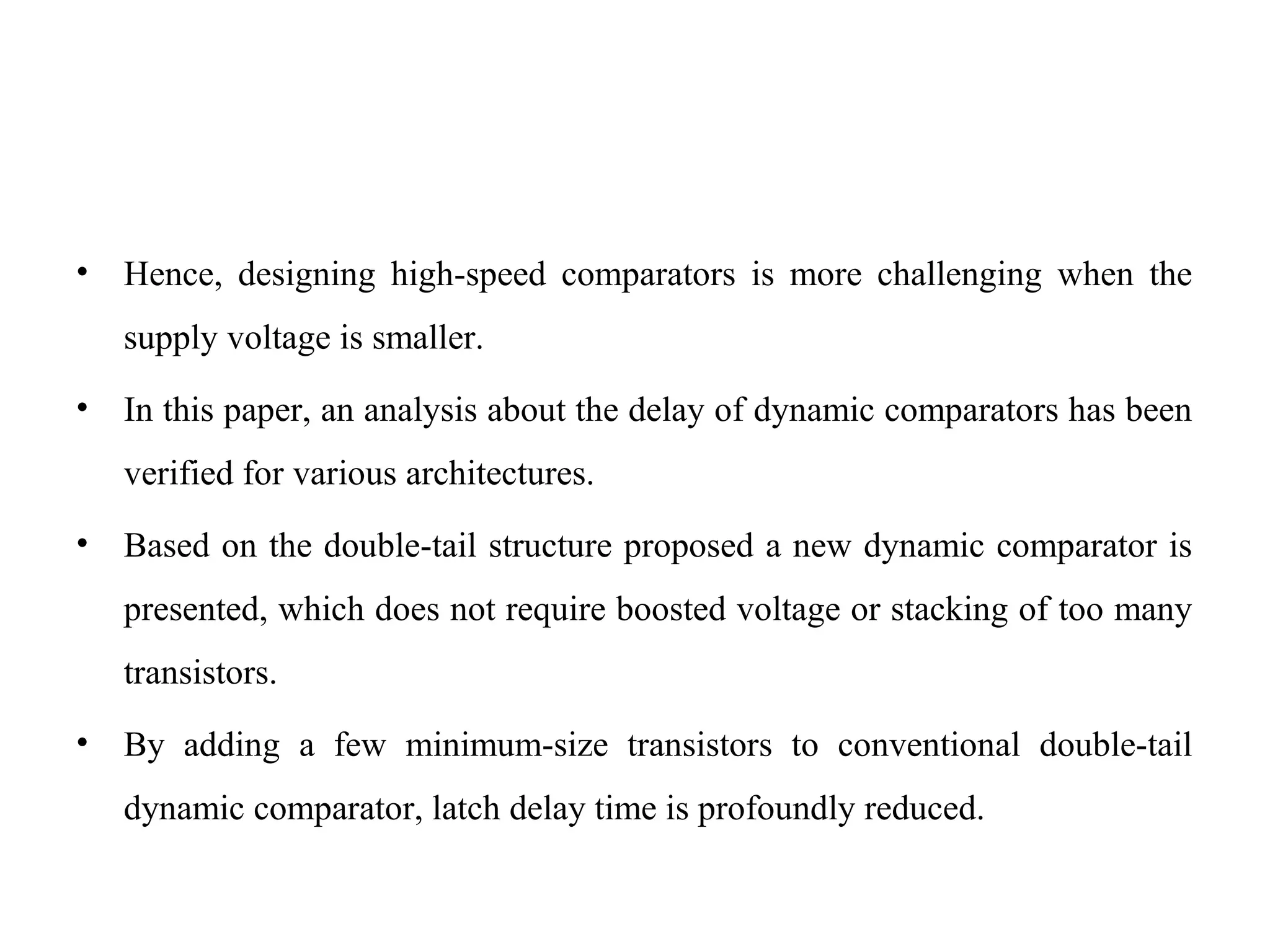 Analysis And Design Of A Low Voltage And Low Power Double Tail Comparator Ppt